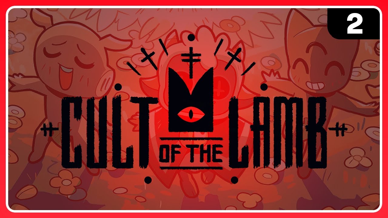 LOS PRIMEROS SACRIFICIOS | Cult of the Lamb #2 - YouTube