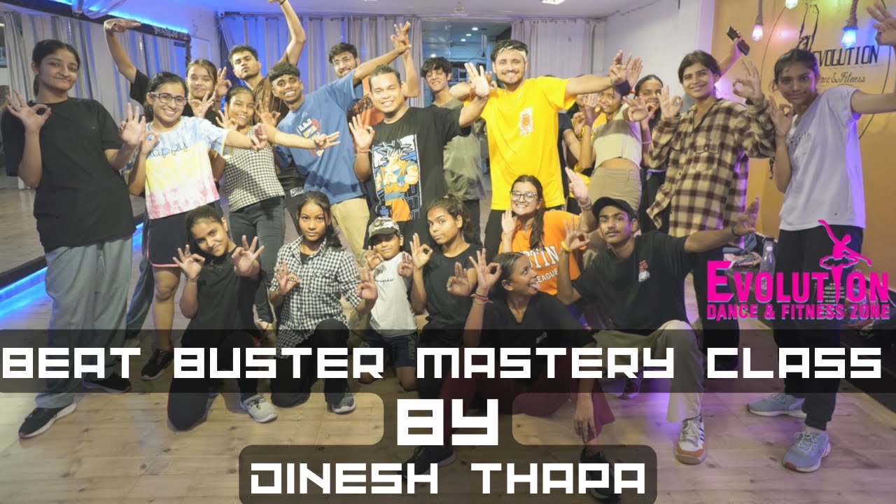 BEAT BUSTER MASTERY CLASS | OPEN STYLE WORKSHOP BY DINESH THAPA ...