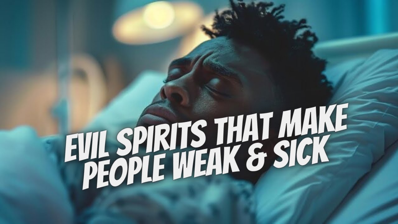 Evil Spirits That Make People Sick & Weak! - YouTube