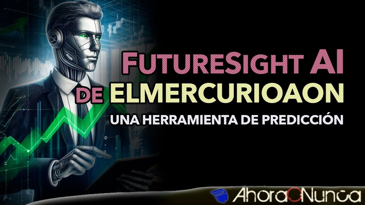 Solo para Miembros | FutureSight de El Mercurio Ahora o Nunca - YouTube