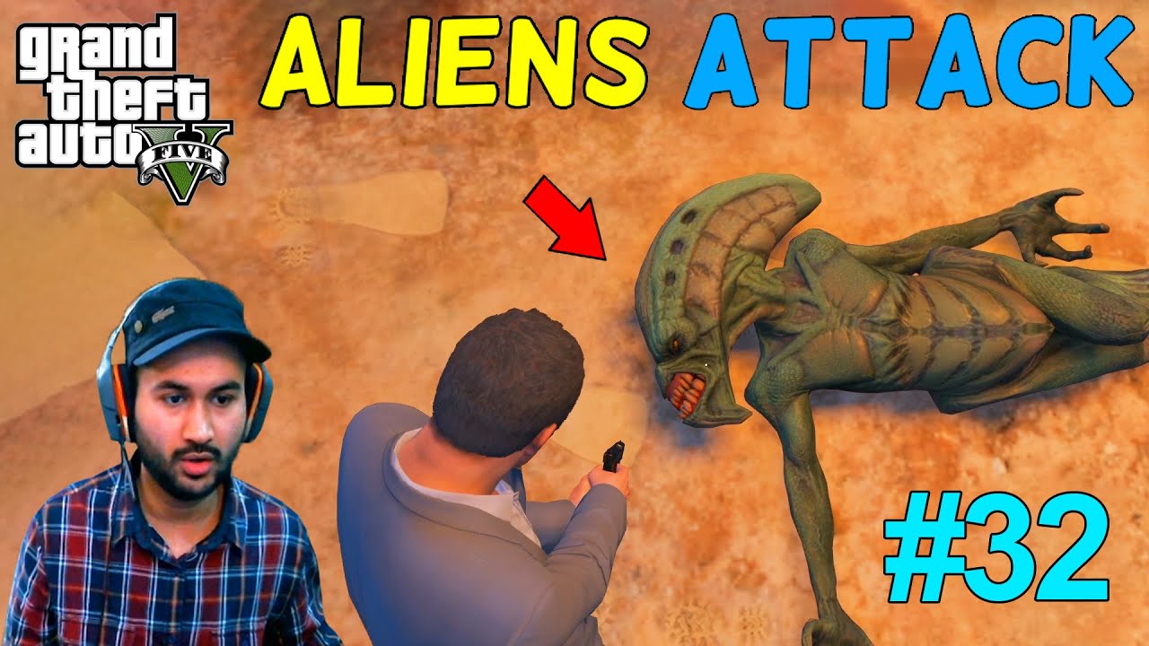 GTA 5 : ALIENS ATTACK IN GTA 5 GAMEPLAY #32 - YouTube