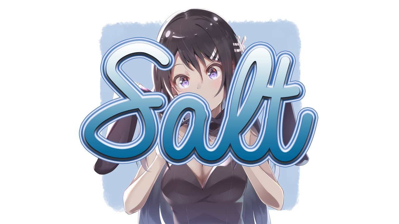 Nightcore - Salt - 1 Hour Version - YouTube