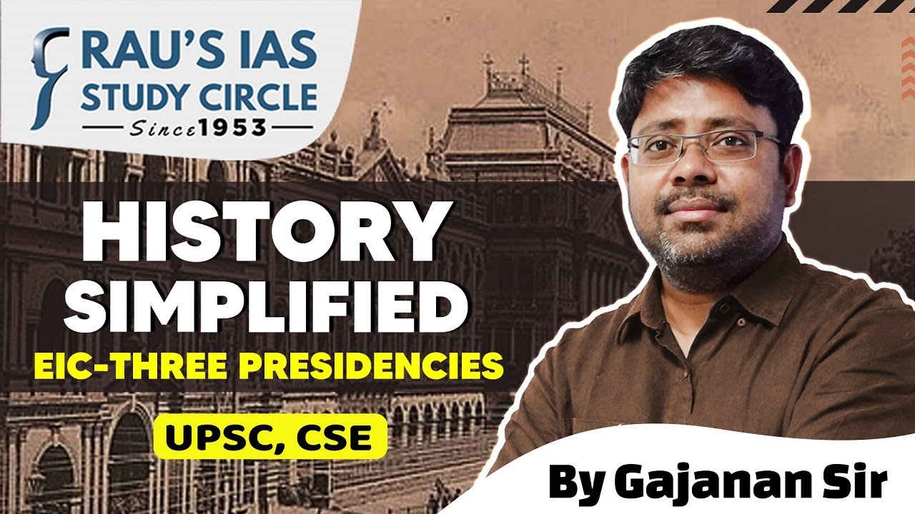 History Simplified: Three British Presidencies | History | UPSC CSE ...