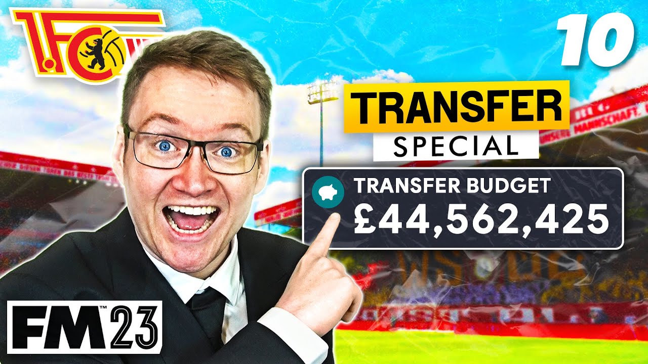 £40,000,000 TRANSFER BUDGET! | Union Berlin Episode 10 - Football ...