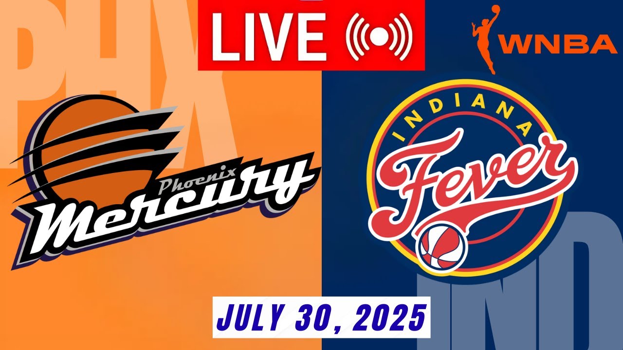 WNBA LIVE! Indiana Fever vs Phoenix Mercury | July 30, 2025 | 2025 WNBA ...