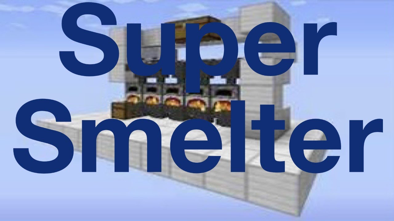 How to make a fast Super Smelter in Minecraft! - YouTube