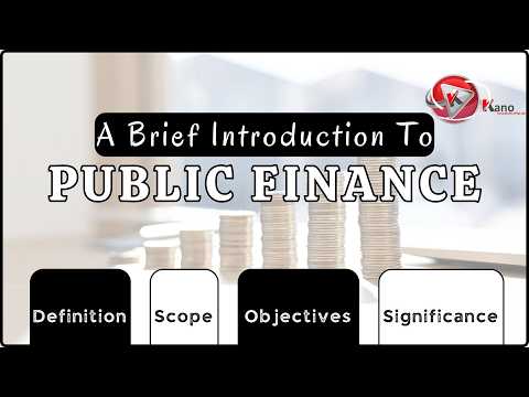 A Brief Introduction to Public Finance: Definition, Role, Objectives | Learn What is Public Finance?