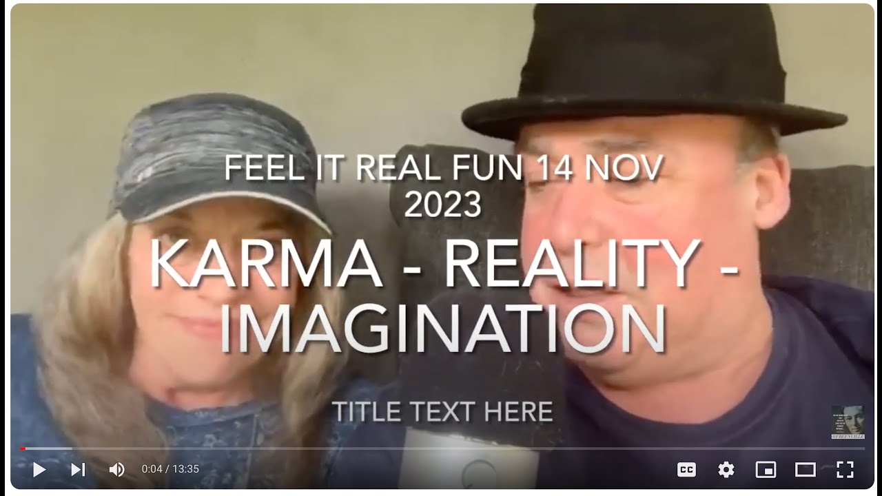 Neville Goddard - Karma - Reality - Imagination - The Feel It Real Fun ...