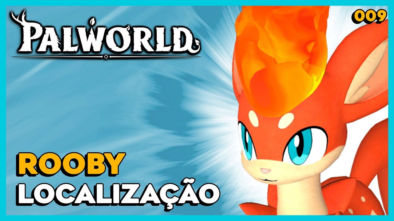 PALWORLD: 009 - ROOBY - LOCALIZAÇÃO - YouTube