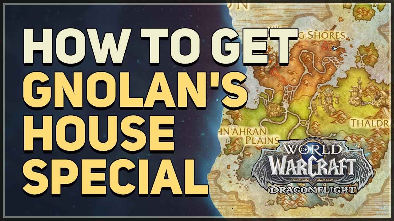 How to get Gnolan's House Special WoW - YouTube