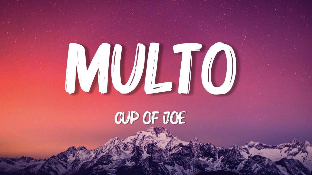 Multo - Cup of Joe (Official Lyric Video) - YouTube