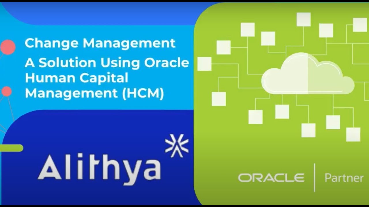 Change Management: A Solution Using Oracle Human Capital Management ...