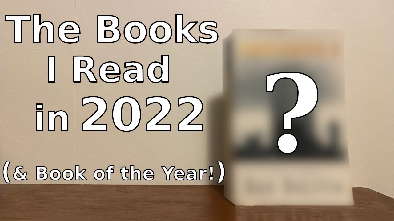 The Books I Read in 2022 - YouTube