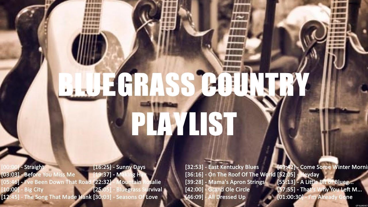 Best Bluegrass Country Songs Of All Time ⭐ The 50 Best Bluegrass ...
