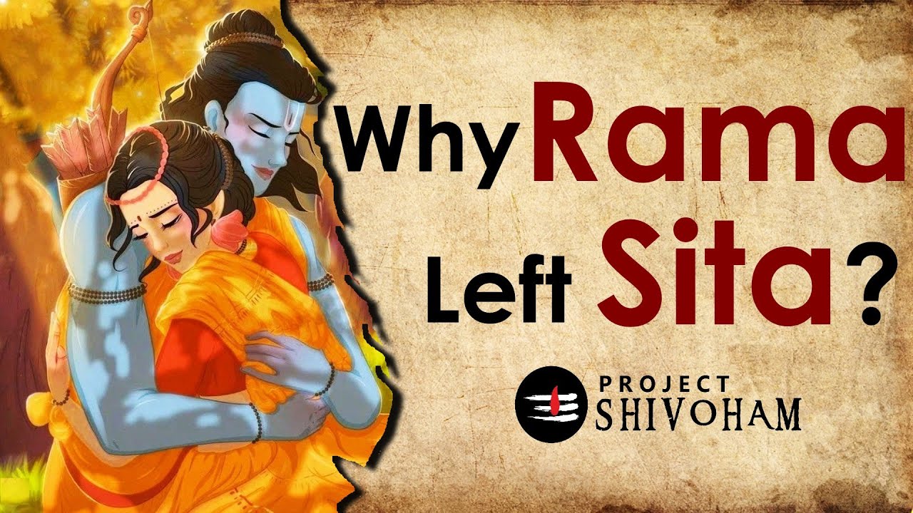 Why Rama left Sita? || Project SHIVOHAM - YouTube
