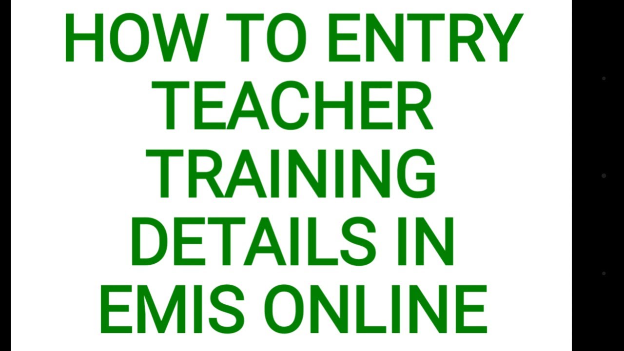 EMIS-How to entry Teacher training details in online - YouTube