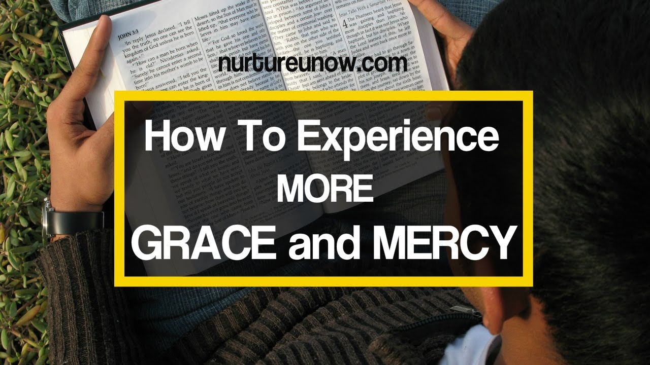 Grace and Mercy Motivation-Encouragement-Inspiration - YouTube