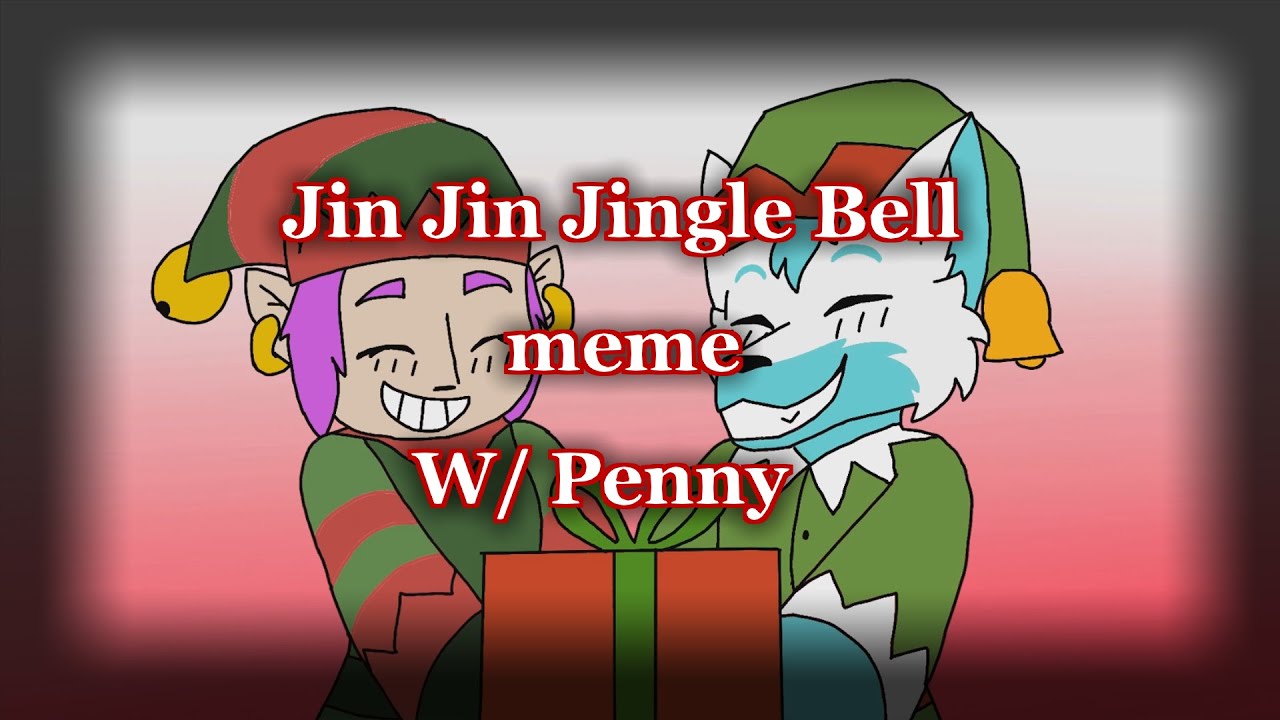 Jin Jin Jingle Bell Meme (feat. Penny) - YouTube