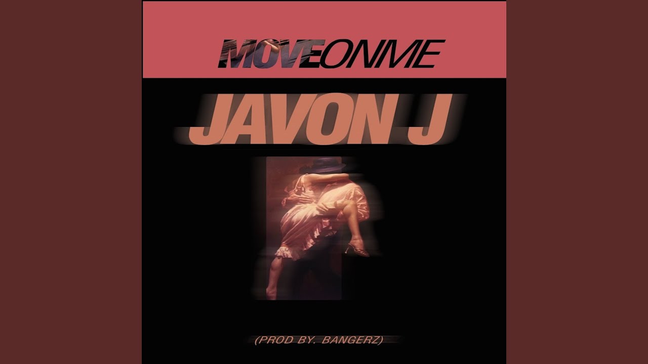 Move on Me - YouTube