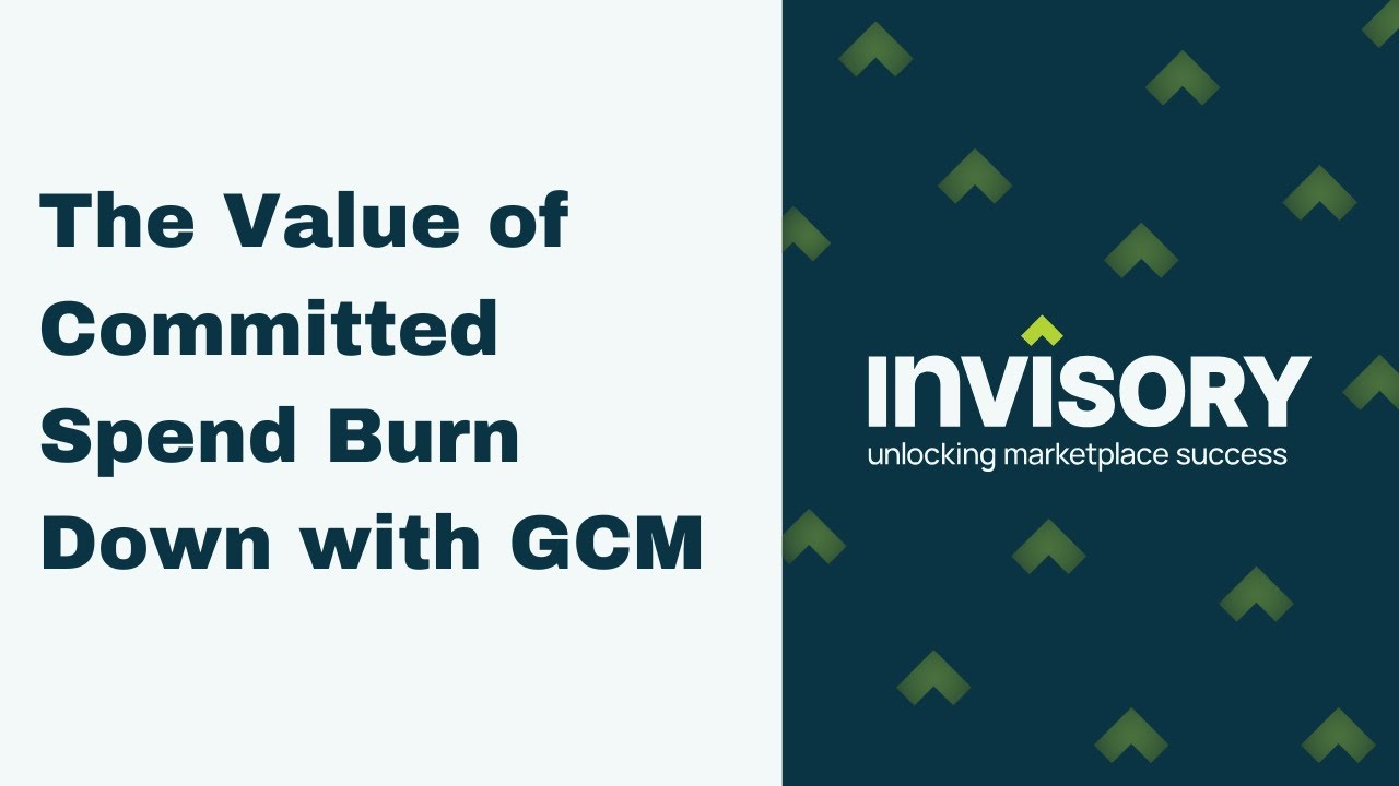 The Value of Committed Spend Burn Down with Google Cloud Marketplace ...