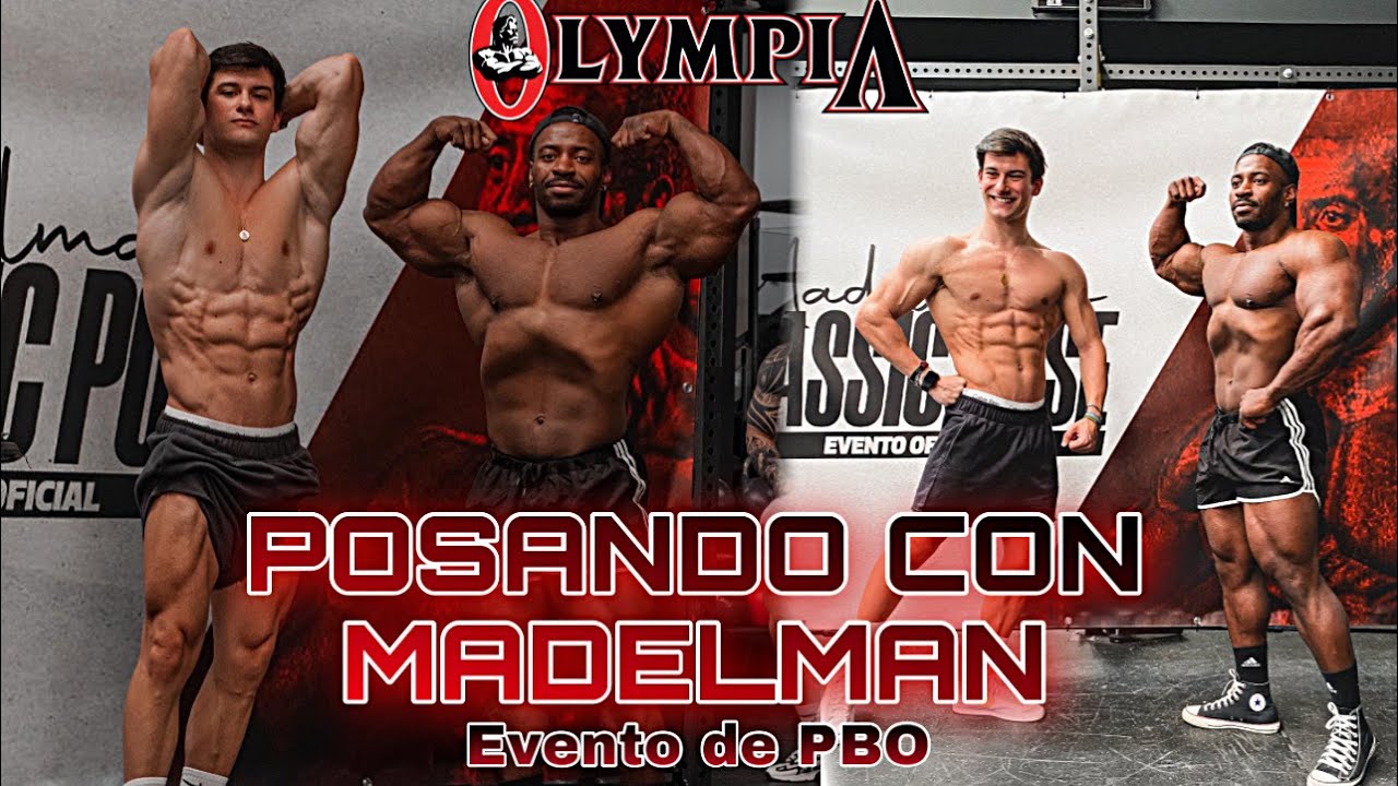 POSANDO CON MADELMAN⎹ EVENTO DE PBO ⎟ OLYMPIA CLASSIC PHYSIQUE - YouTube