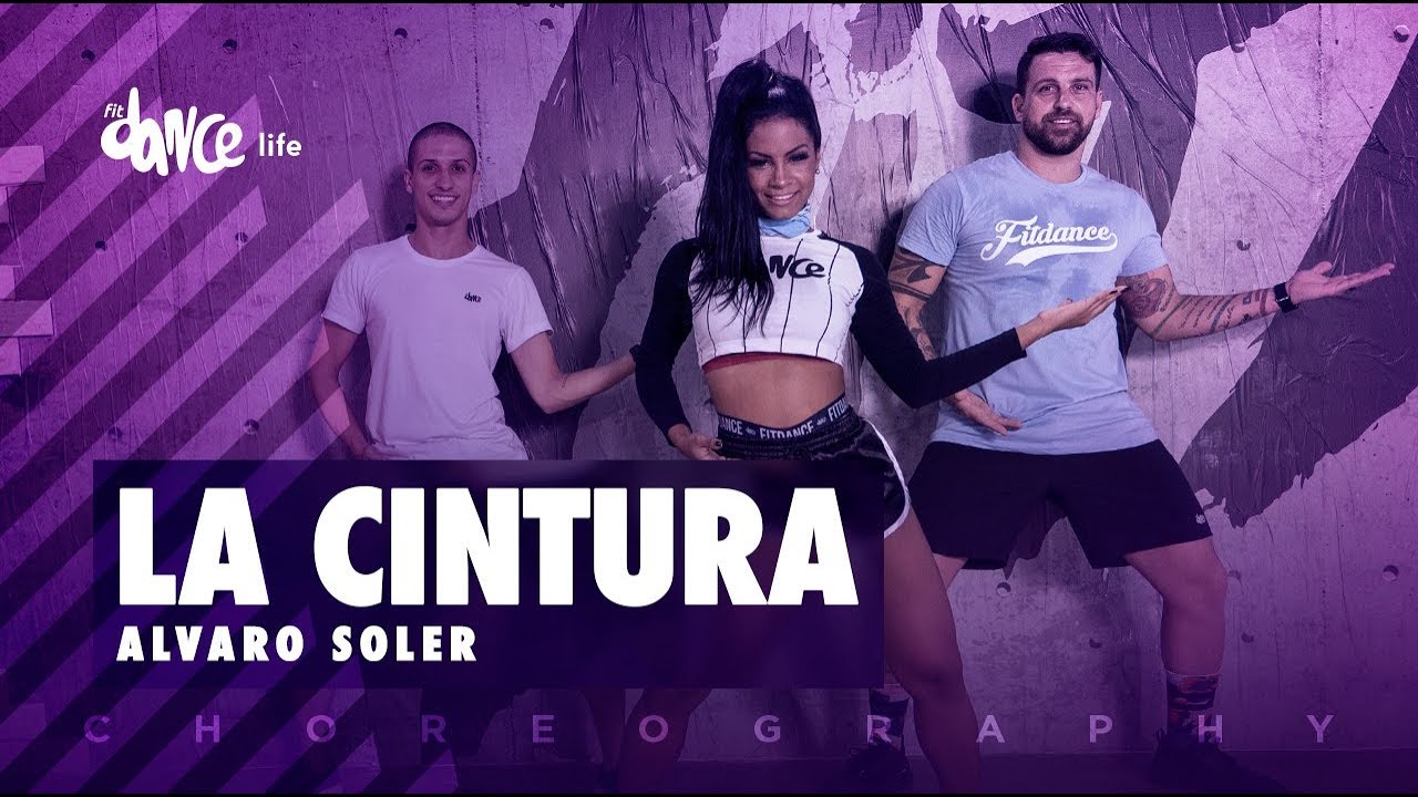 La Cintura - Alvaro Soler | FitDance Life (Coreografía) Dance Video ...