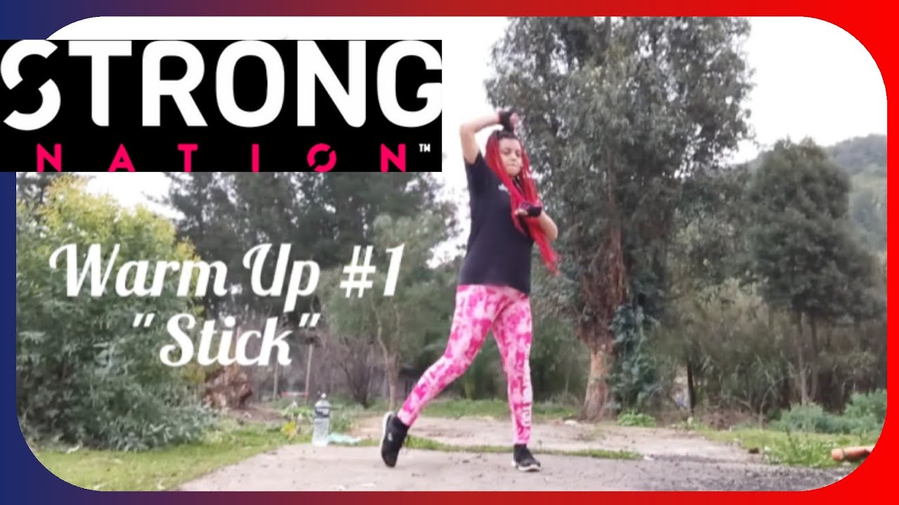 Warm Up Strong Nation clase 1 "Stick" (Strong by Zumba) - YouTube