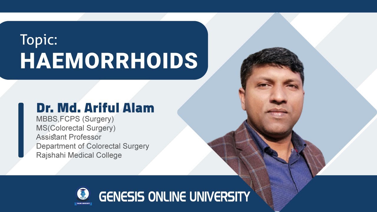 Haemorrhoids || Dr. Md. Ariful Alam - YouTube