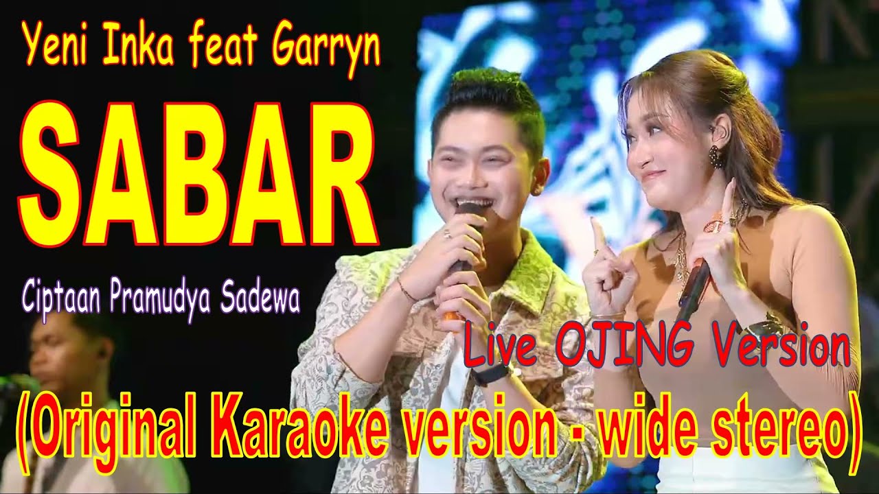 SABAR - Yeni Inka featt Garryn - Original karaoke version - wide stereo ...