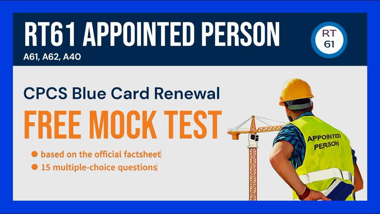 RT61 Appointed Person - CPCS Blue Card Renewal Mock Test -15 Free ...