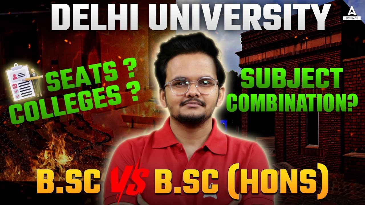 B.Sc vs B.Sc Hons | Which One is Best ?? From CUET Delhi University ...