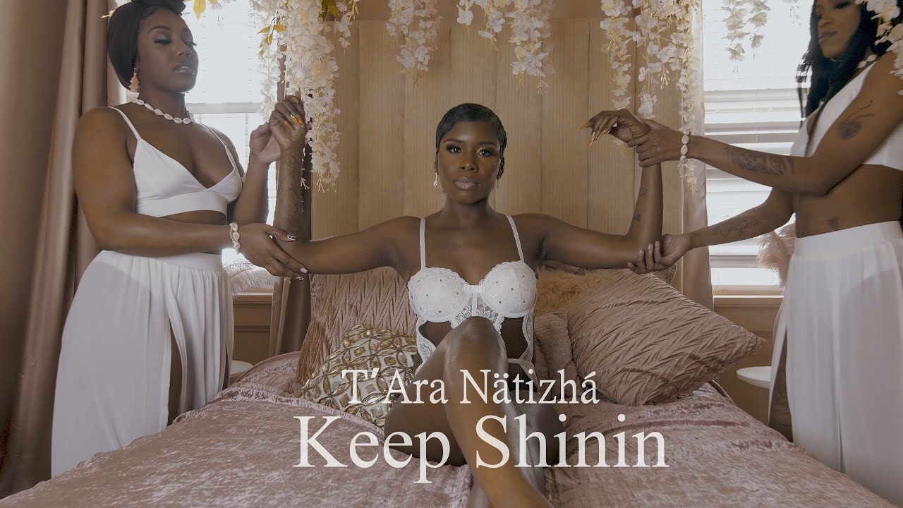 T’Ara Nätizhá - Keep Shinin 📸by @thedirectorz864 Prod by: Yogic Beats - Engineer: Altunes - YouTube