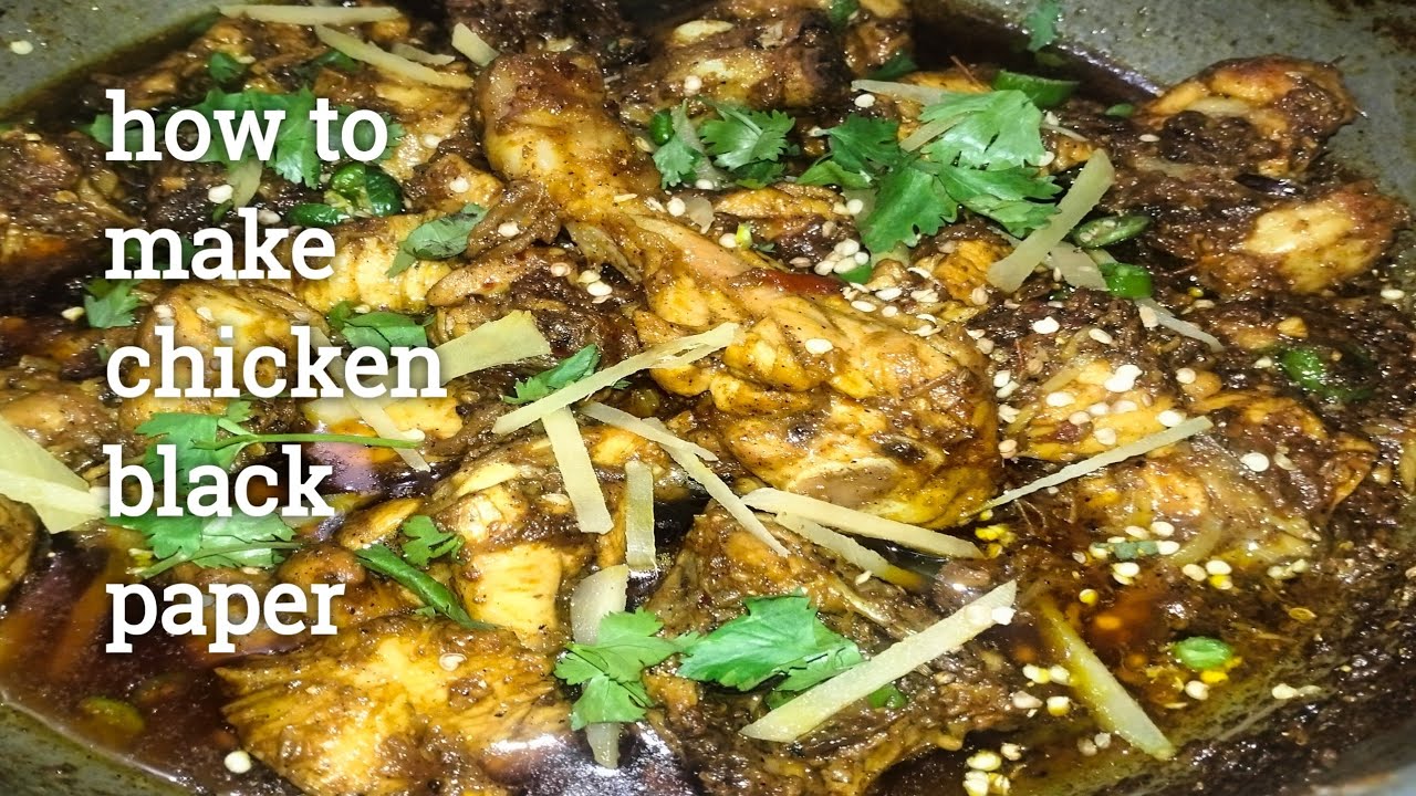 How to make chicken black paper || Chicken Karahi | Kali Mirch Chciken ...