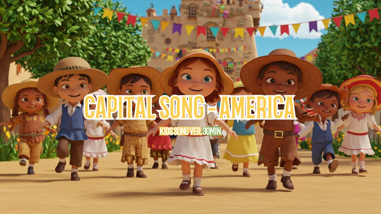 🌎 Capital Song – America [30 Min Ver] | Kids Learning Song (Happy Kids ...