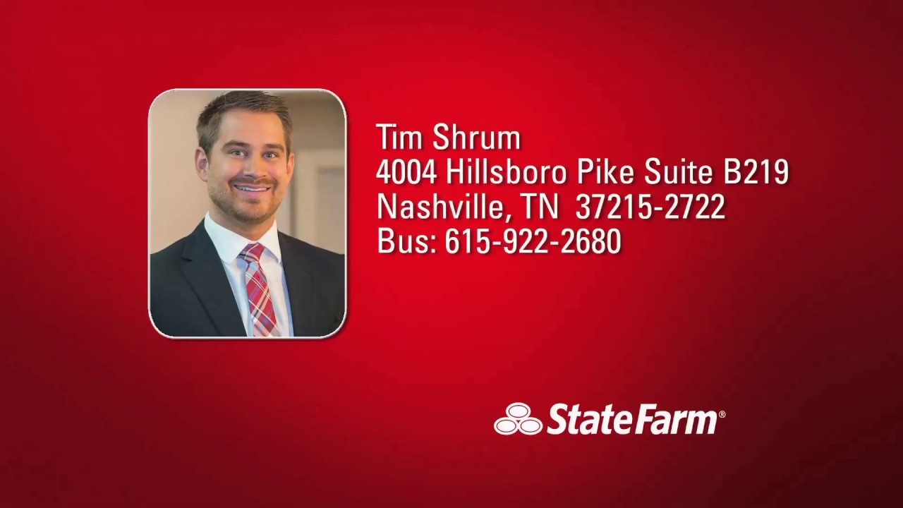 State Farm Nashville, TN - Nashville Insurance - Tim Shrum State Farm ...