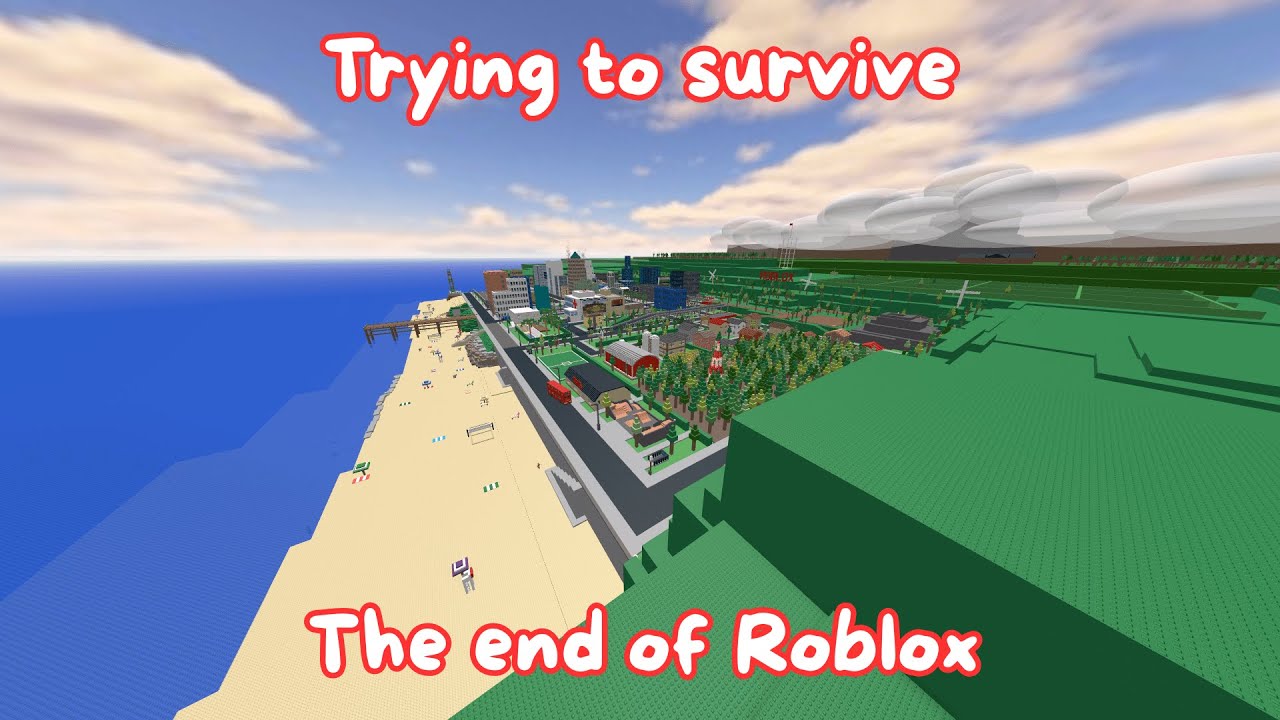 Roblox - Surviving the end of Roblox city. - YouTube