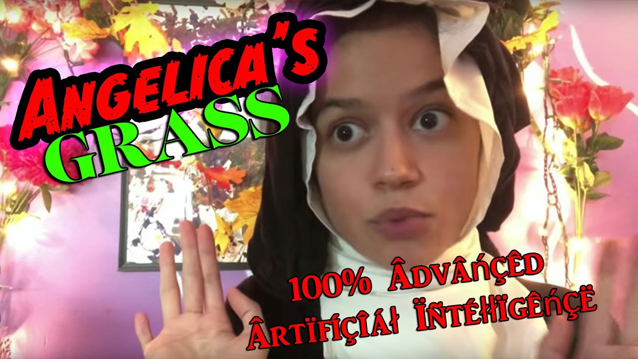 WHO IS ANGELICA’S GRASS? - YouTube