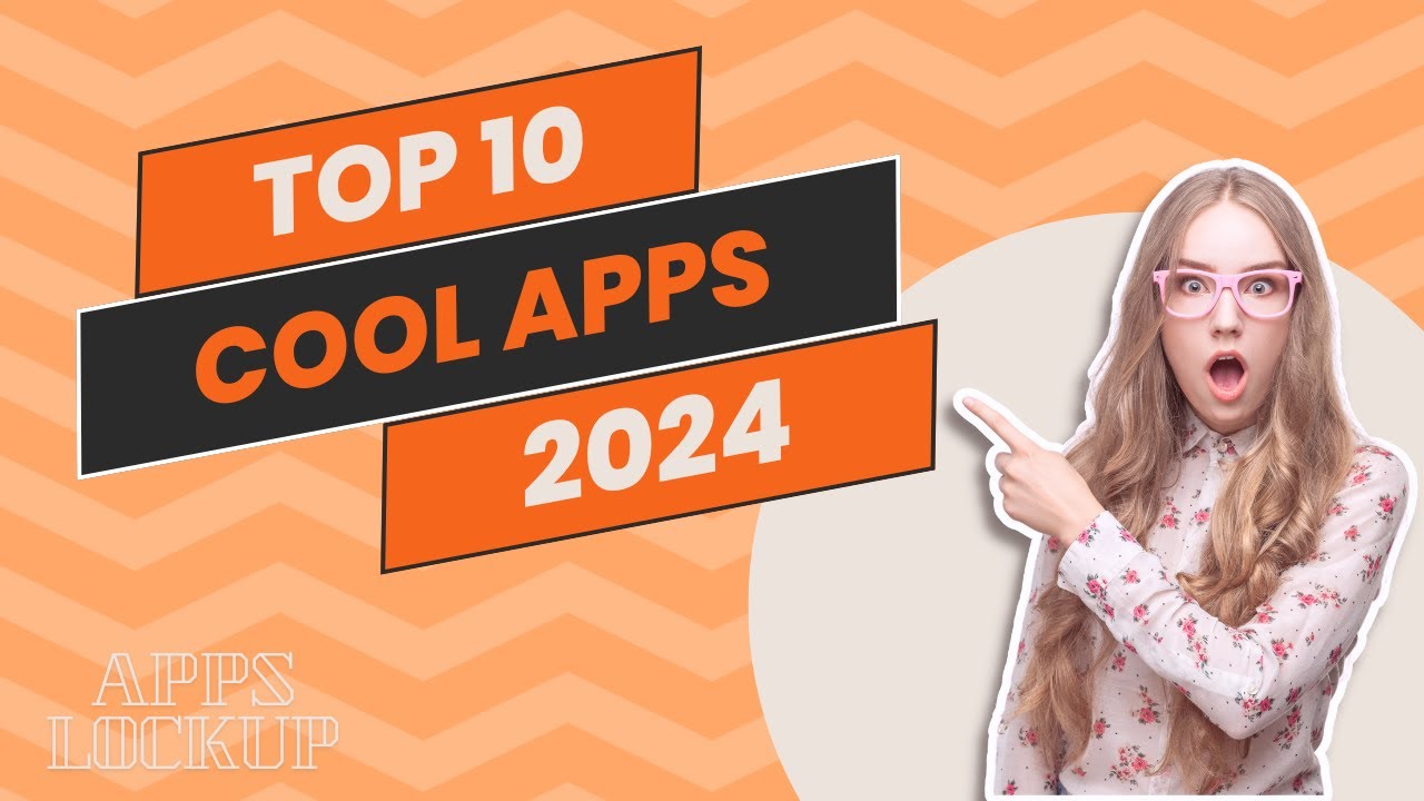 Top 10 Cool Android Apps 2024 | APPS LOCKUP - YouTube
