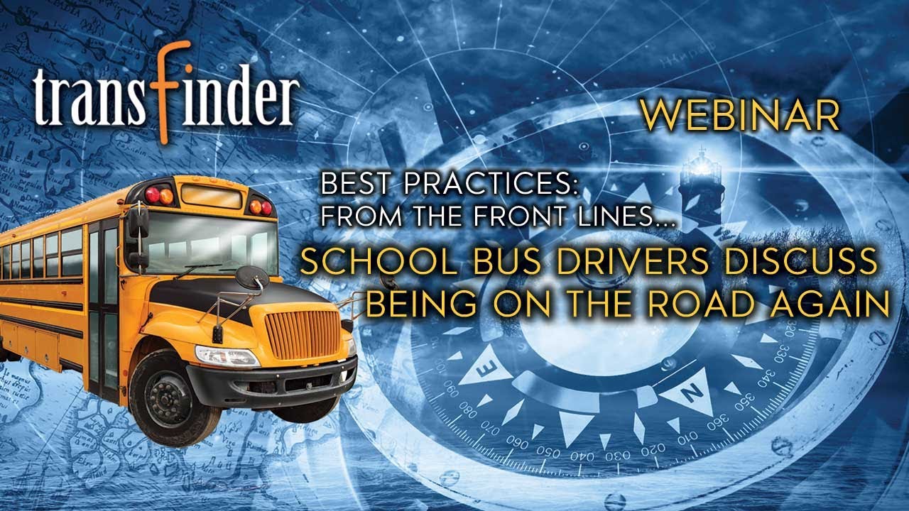 Transfinder Best Practices- From the Front Lines: School Bus Drivers ...