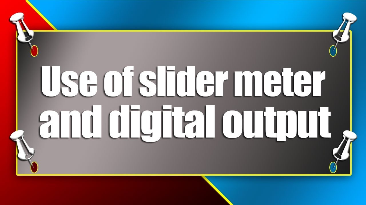 Learn Use of Slider Meter and Digital Output In WINCC Explorer - YouTube