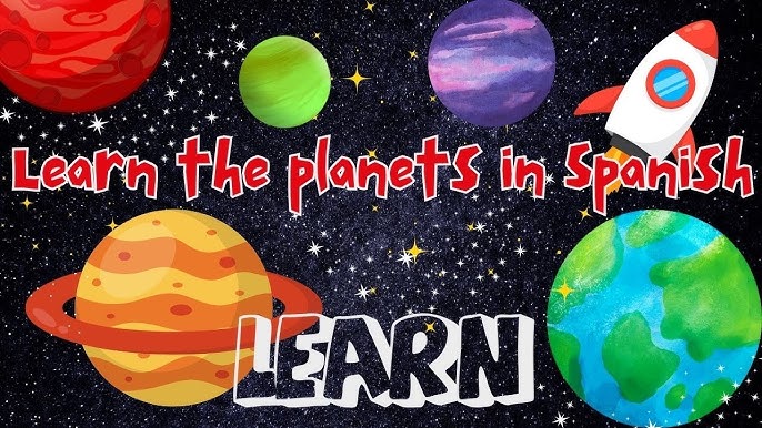 Names Of Planets In Spanish Planets For Kids | Children Activity To