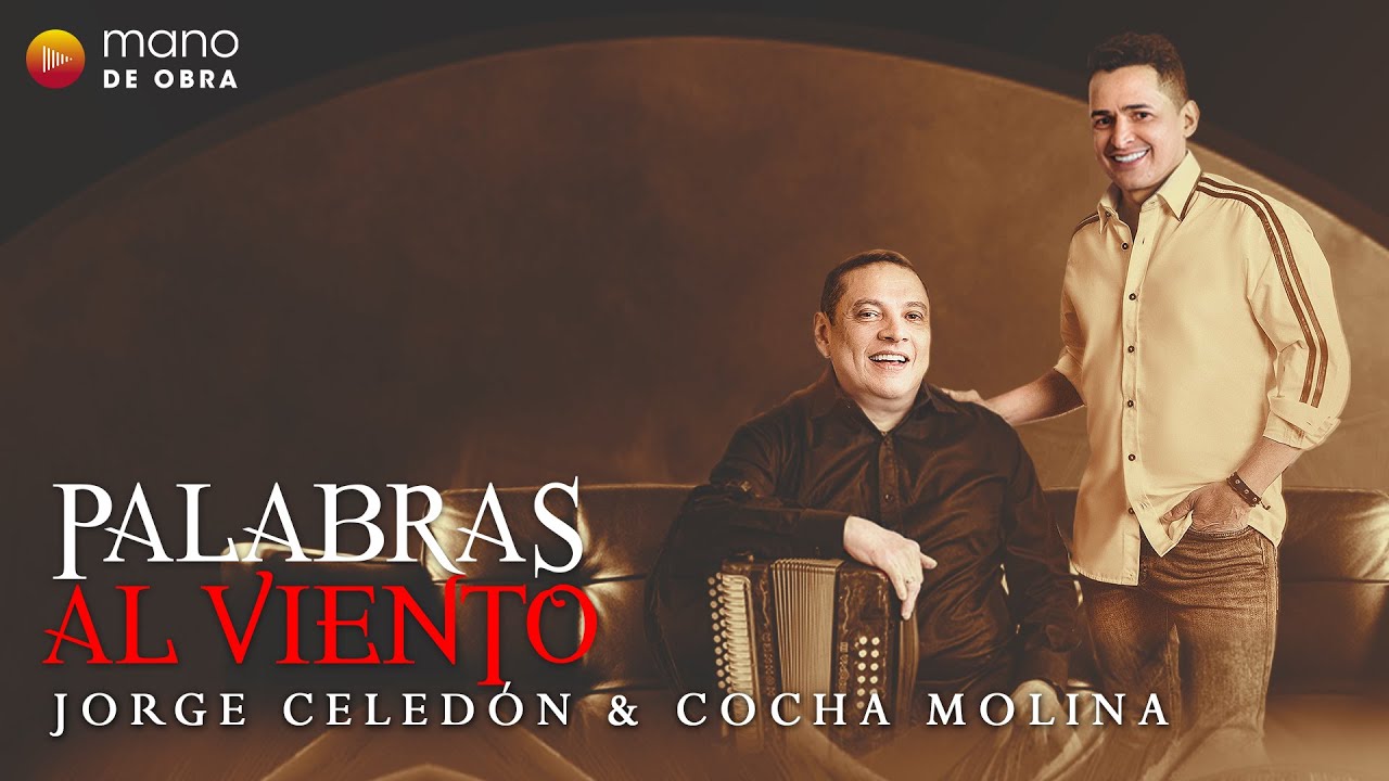 Palabras Al Viento - Jorge Celedón, "Cocha" Molina | Video Oficial ...