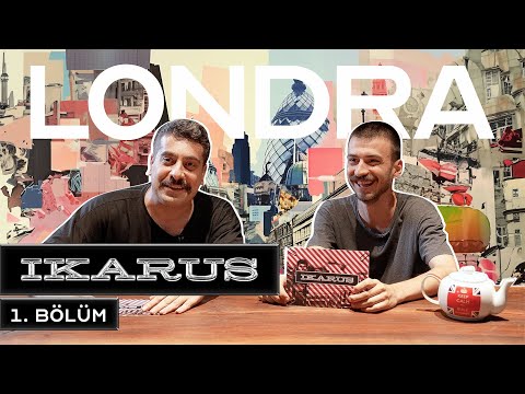 Ikarus 1. Bölüm: Londra | Cihat Akbel ve Görkem Alkan