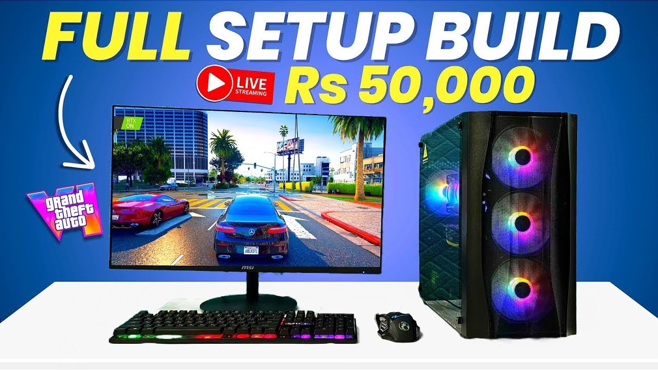Rs 50000 Full Gaming PC Build | Under 50k Full Gaming PC Build in May ...