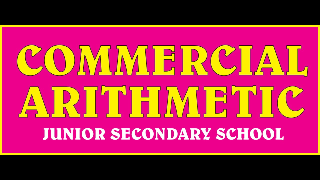 HOW TO SOLVE COMMERCIAL ARITHMETIC. my simple maths - YouTube