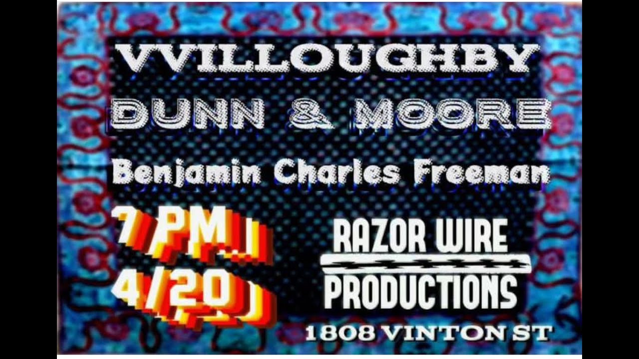 VViloughby, Dunn&Moore, Benjamin Charles Freeman (Tiny Gallery Concerts ...