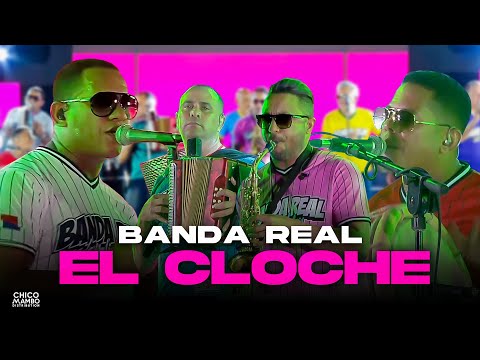 El Cloche -  Banda Real (EN VIVO)