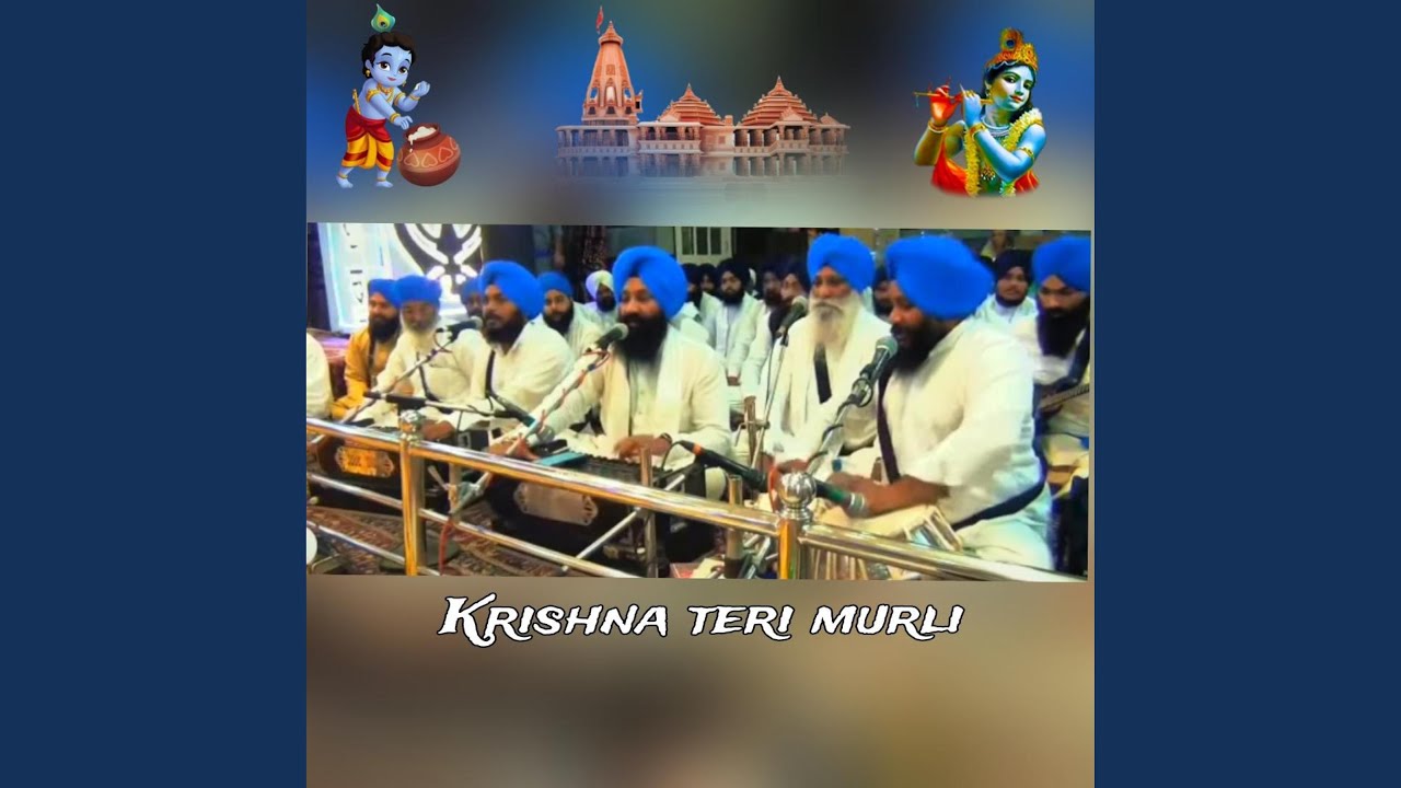 Krishna teri murli Te bhala kon ni nachda (Ragi singh ji) - Sachharab ...