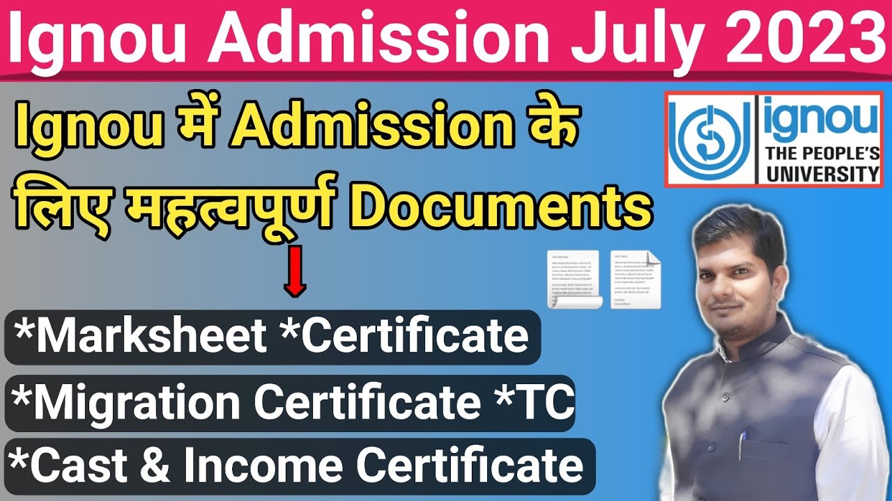 Ignou Admission July 2023 के लिए महत्वपूर्ण Documents | Ignou Admission ...