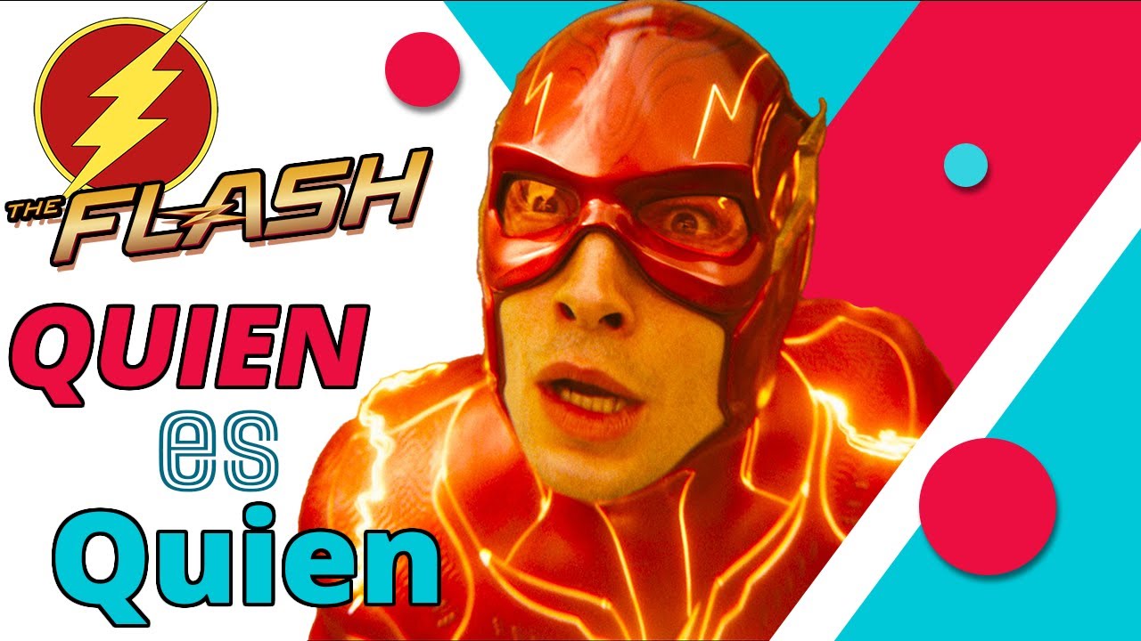 ¿Quién es quién en The Flash? Y escena post créditos - YouTube